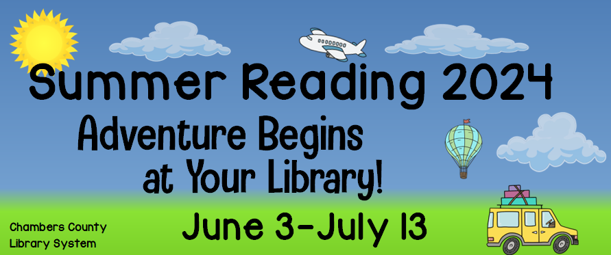 Summer Reading | Chambers County Library System